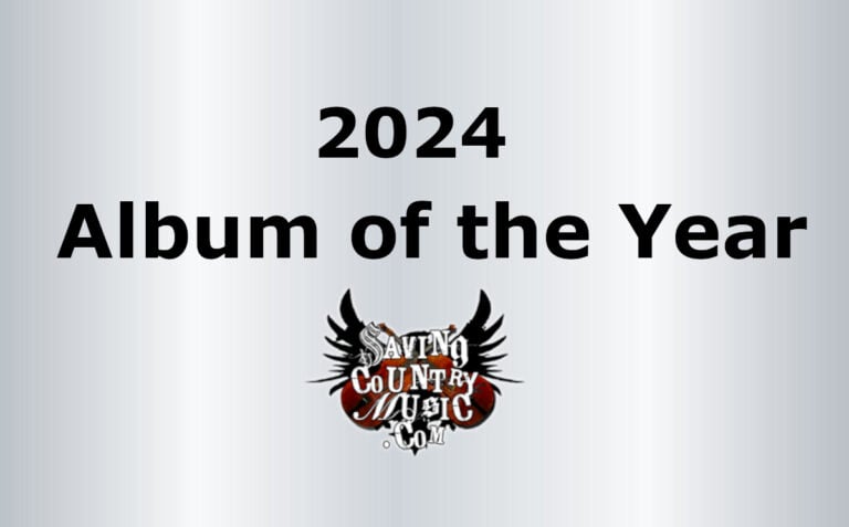 The Saving Country Music 2024 Album of the Year - Saving Country Music