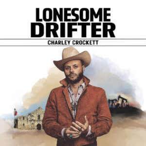 Charley Crockett Reveals New Major Label Album “Lonesome Drifter ...